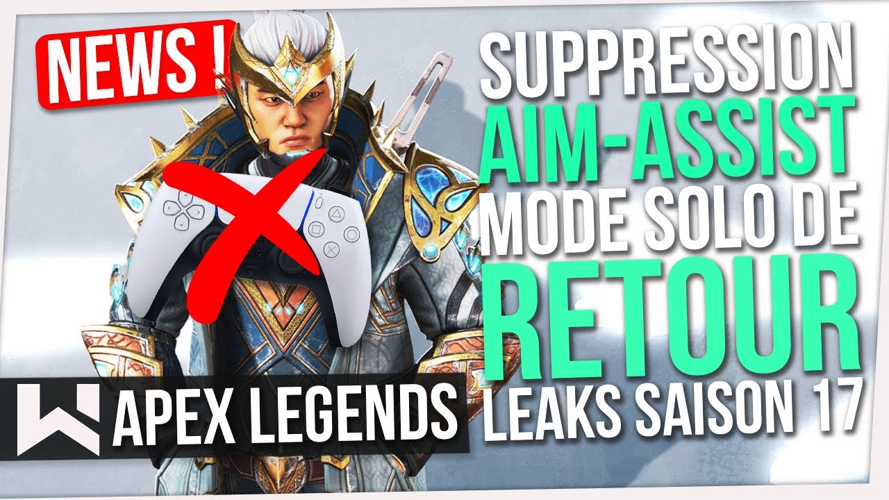 Apex News : Aim-Assist Supprimé, Retour Mode Solo, Remboursement Flatline & Légende S17… - APEX ...