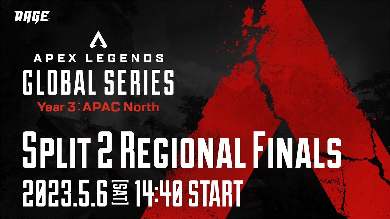 Apex Legends Global Series Year 3：Split2 【APAC North Regional Finals】 - APEX LEGENDS RECOMMENDED ...